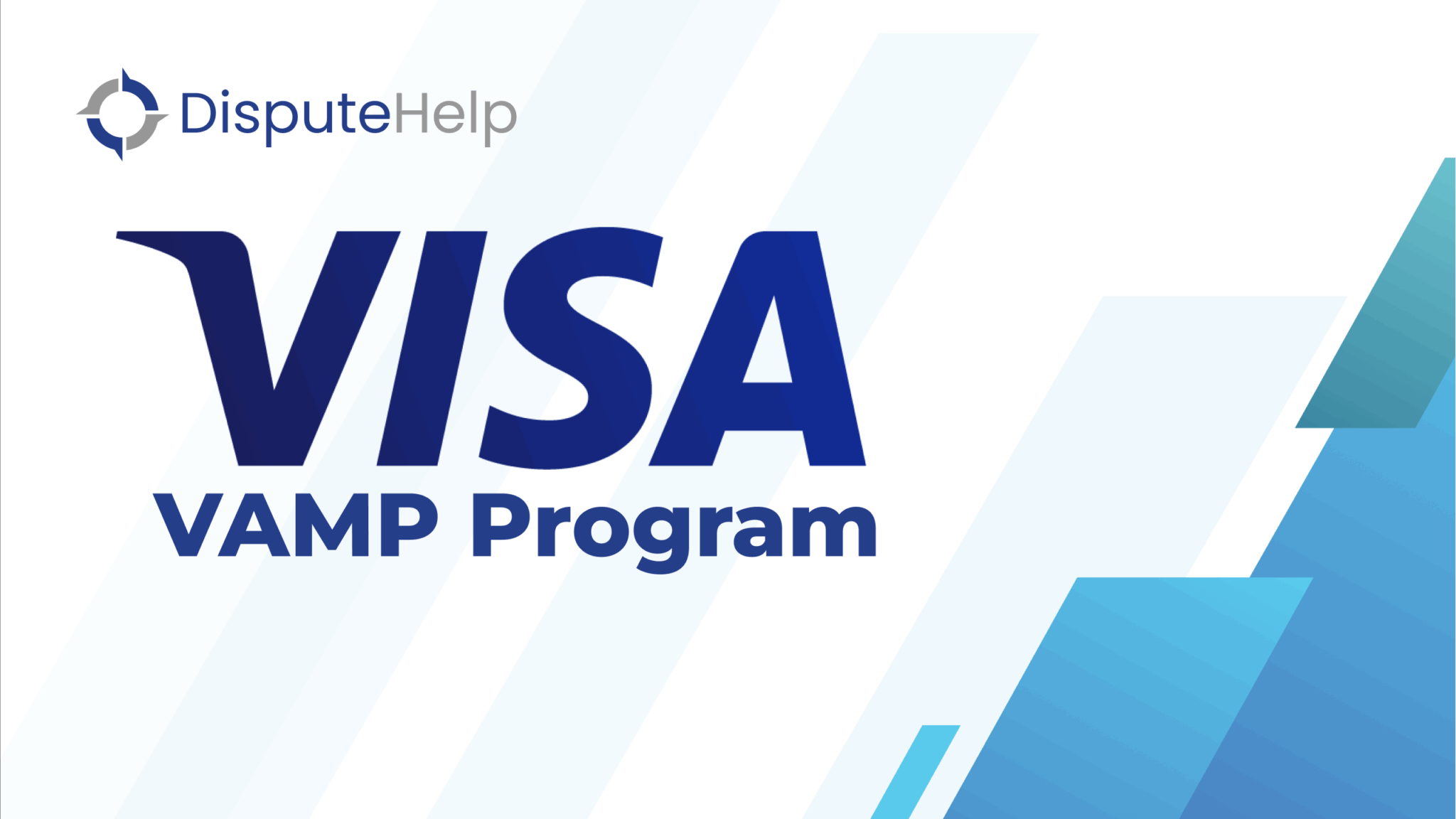 Visa VAMP Explained: New Fraud & Dispute Rules for Merchants - DisputeHelp