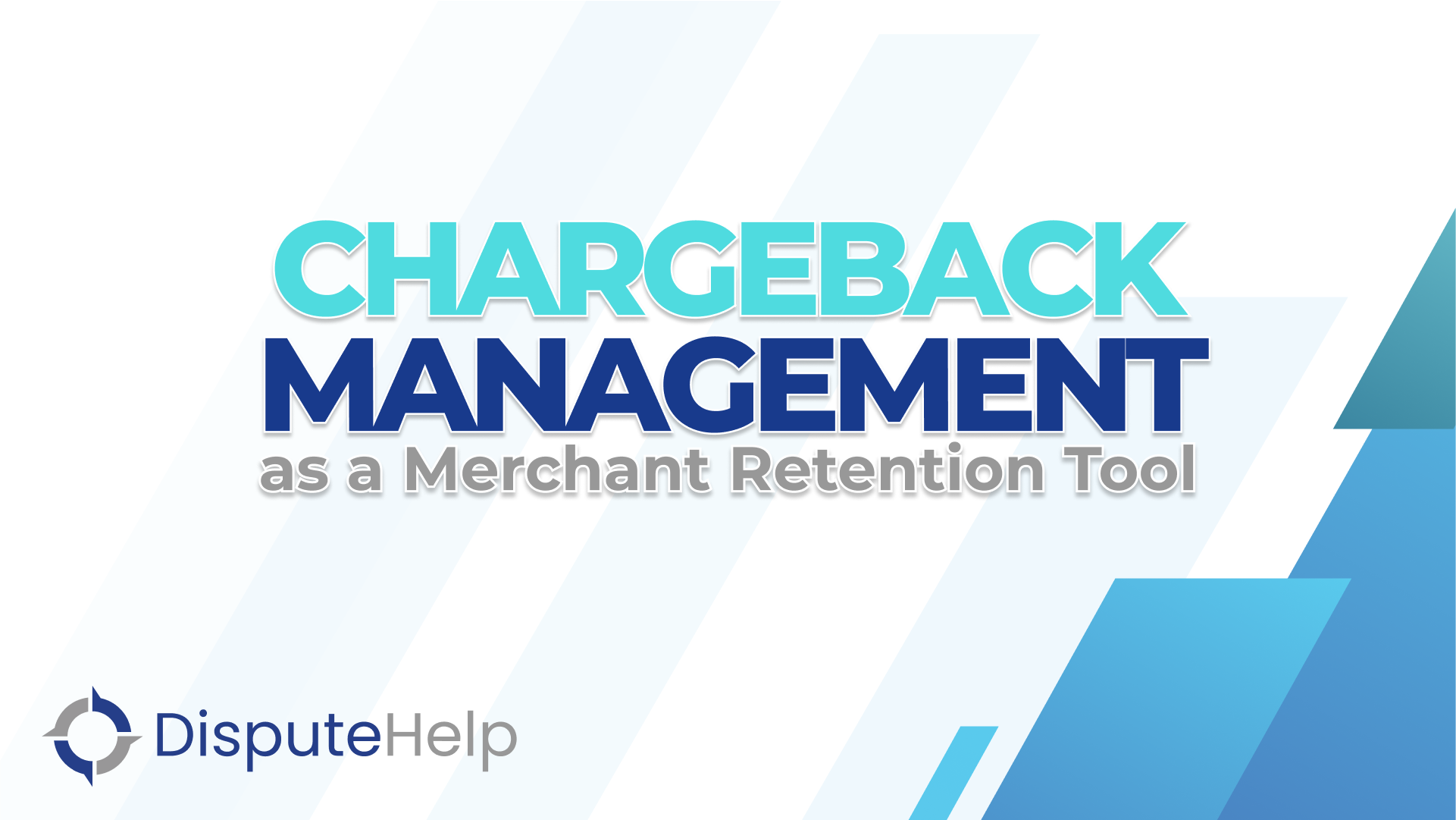 Mastercom Collaboration: A Strategic Advantage for Dispute Management at Scale - DisputeHelp